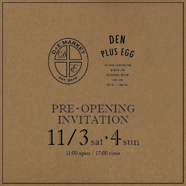 新しいDEN PLUS EGG・D＋E MARKETのお披露目会 | DEN PLUS EGG / デン・プラスエッグ